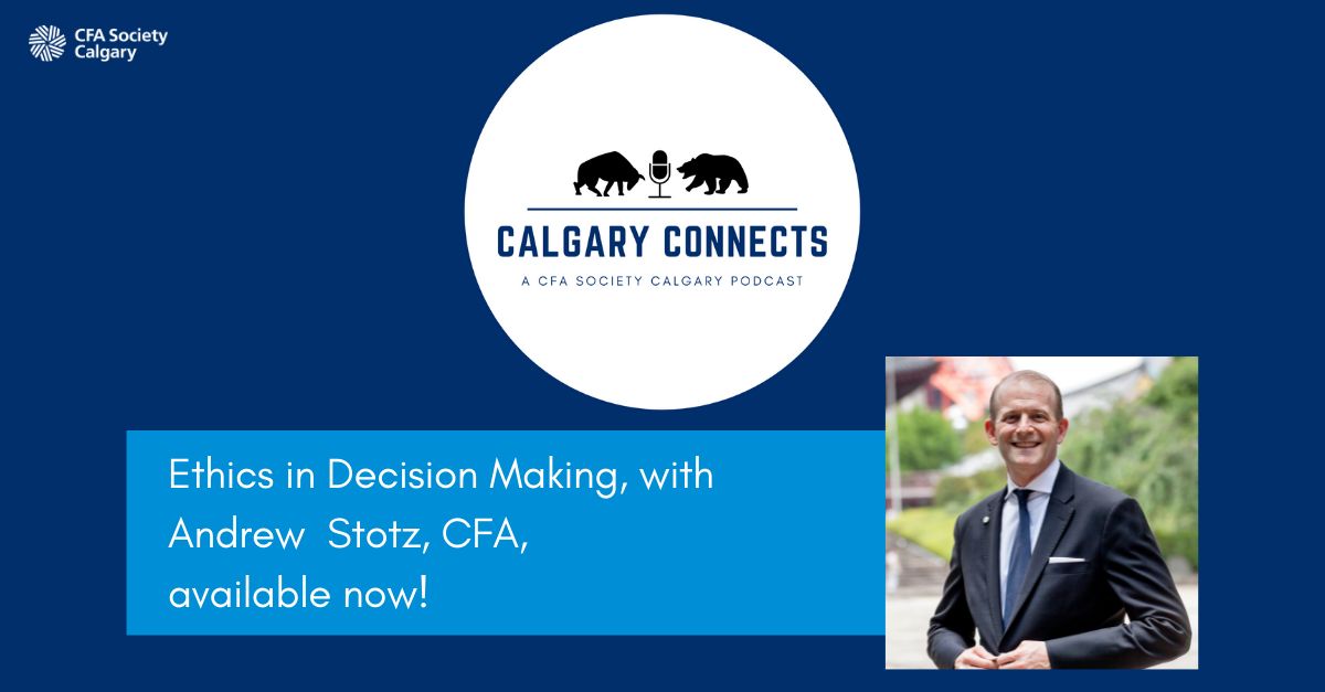 Andrew Stotz on Calgary Connects: Ethics in Decision Making
