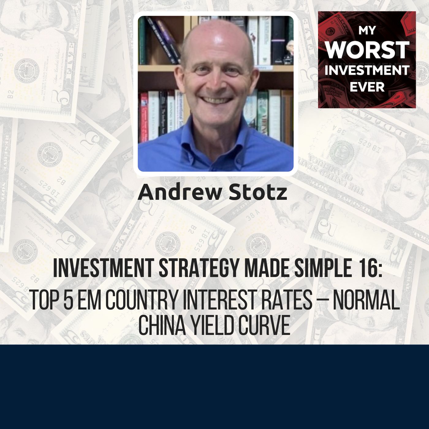 ISMS 16: Top 5 EM Country Interest Rates – Normal China Yield Curve ...
