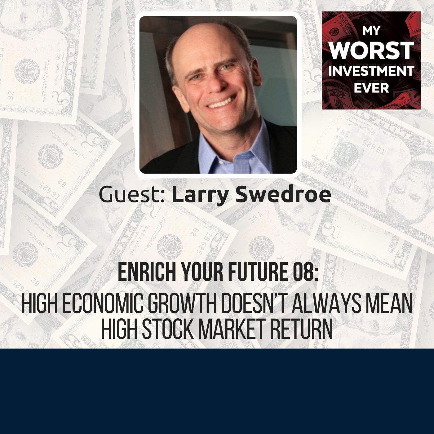 Enrich Your Future 08: High Economic Growth Doesn’t Always Mean High ...