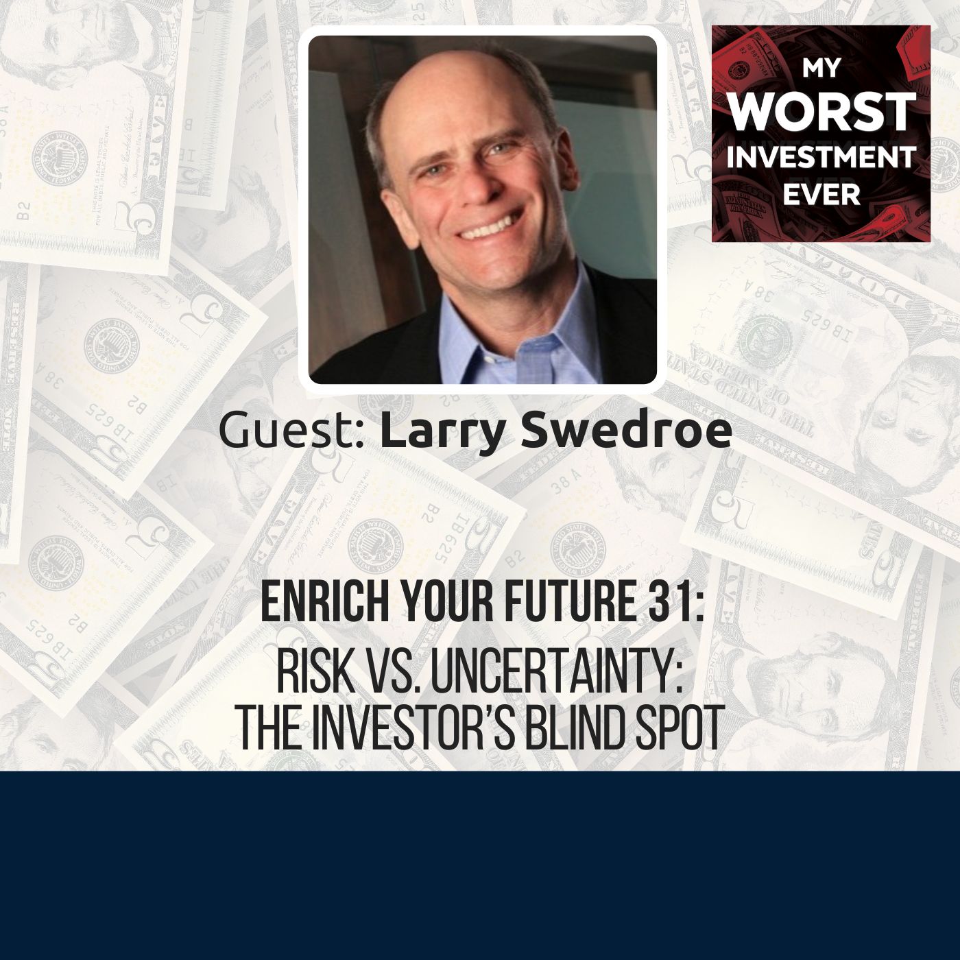 Enrich Your Future 31: Risk vs. Uncertainty: The Investor’s Blind Spot ...